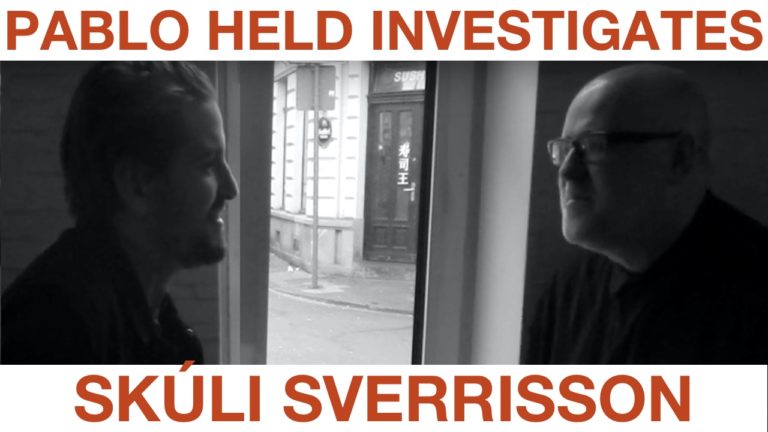 Skúli Sverrisson – Pablo Held Investigates